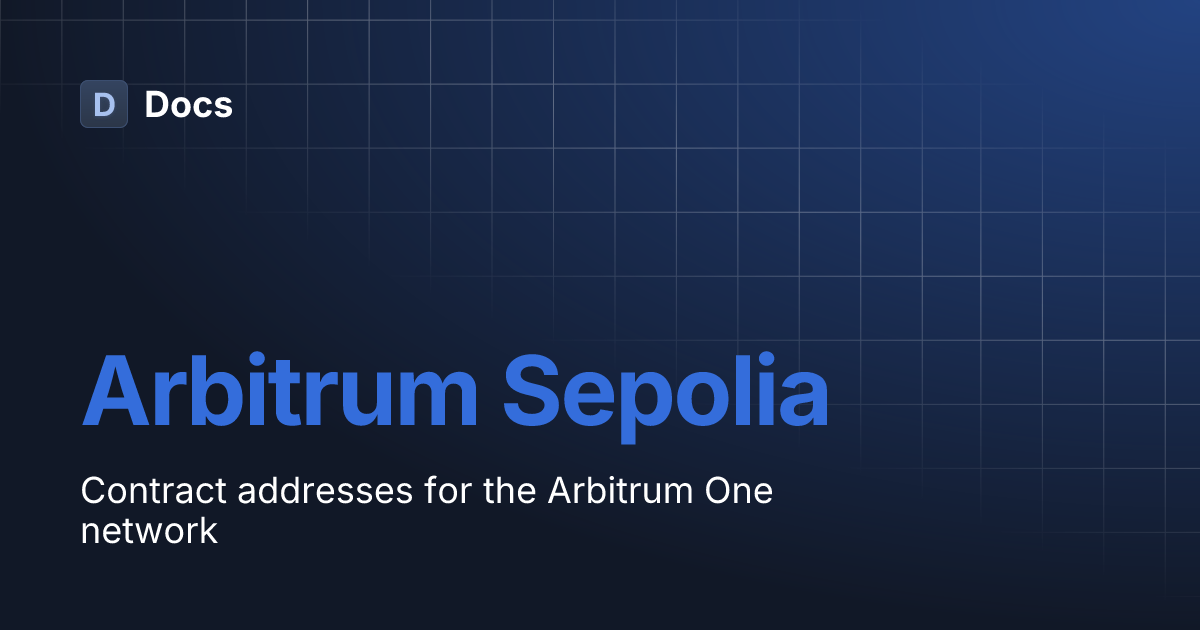 Arbitrum Sepolia | Docs